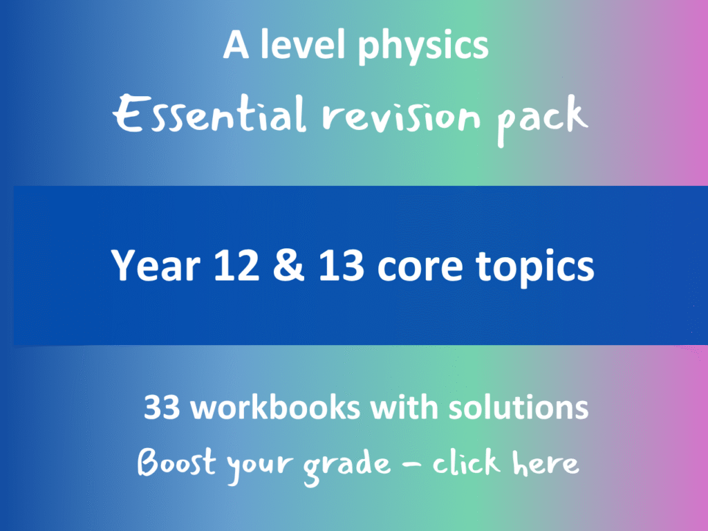A level Physics notes (free) - detailed notes covering all core topics