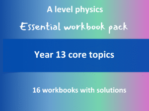 A level Physics - download resources for A/AS Physics