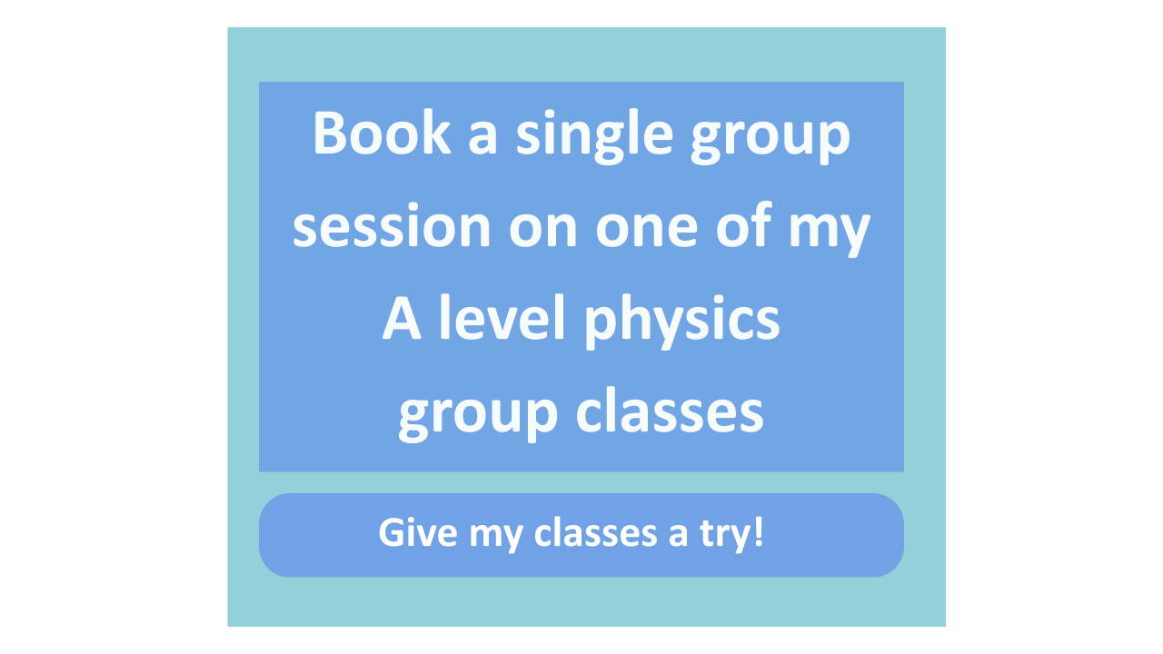 A level physics group classes - book one session